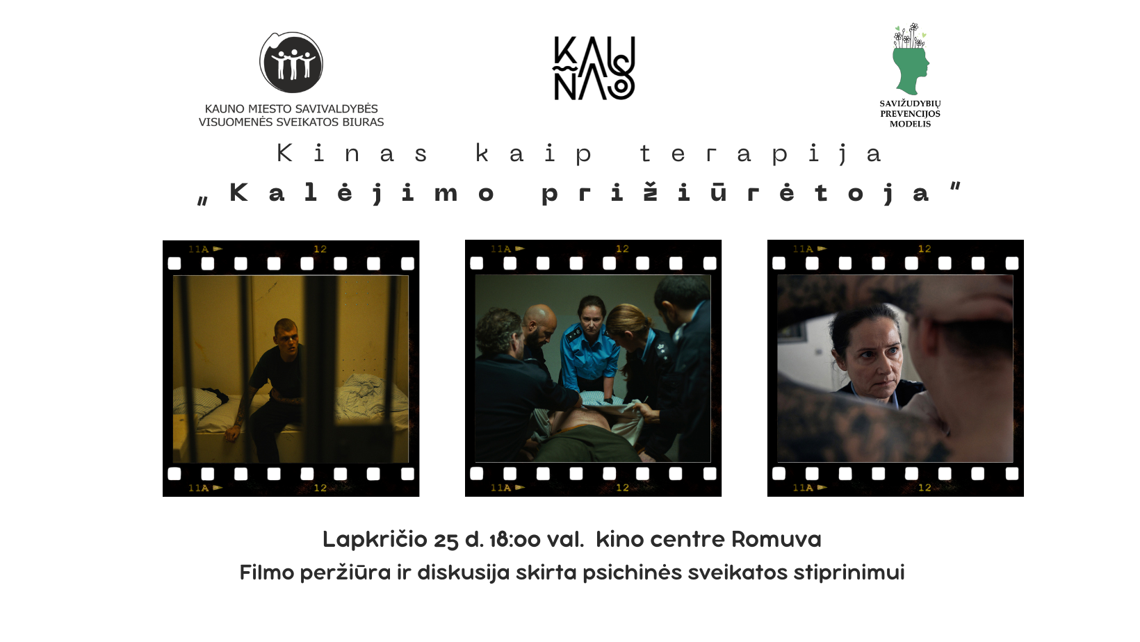 Kviečiame į renginių ciklo „Kinas kaip terapija” filmo peržiūrą – Kauno ...